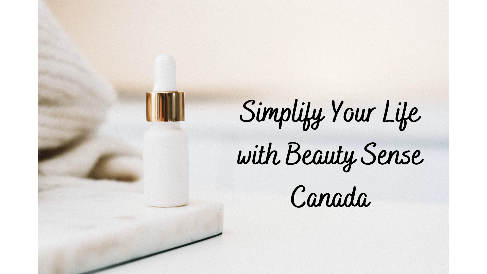 Simplify Your Life With Beauty Sense Canada - Modern Mama
